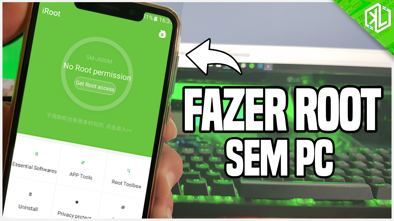 iRoot - Melhor Aplicativo Para Fazer Root no Celular - KL TUTORS